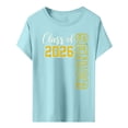 CYYOLLPF Senior Graduation T-shirt Graphic Tees for Women Womens Work ...