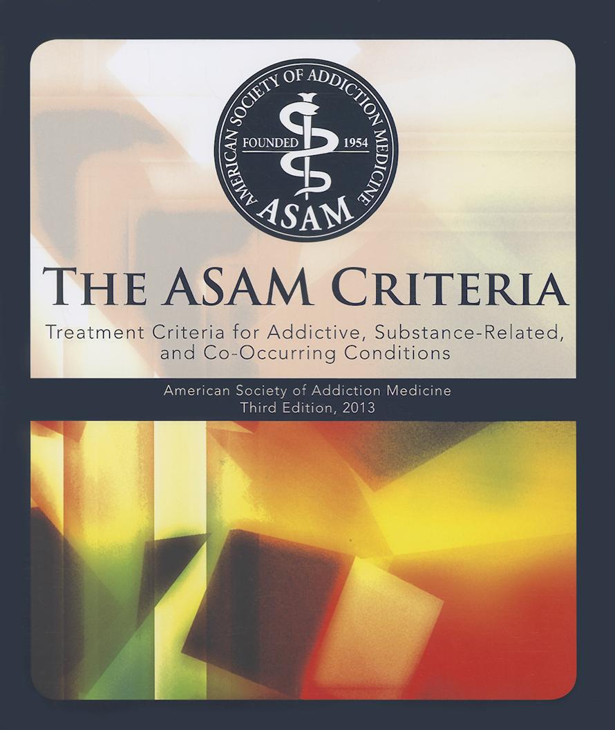The Asam Criteria Treatment Criteria For Addictive Substance Related the-asam-criteria-treatment-criteria-for-addictive-substance-related