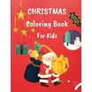 Classic Edition The Night Before Christmas Coloring Book, (Paperback ...