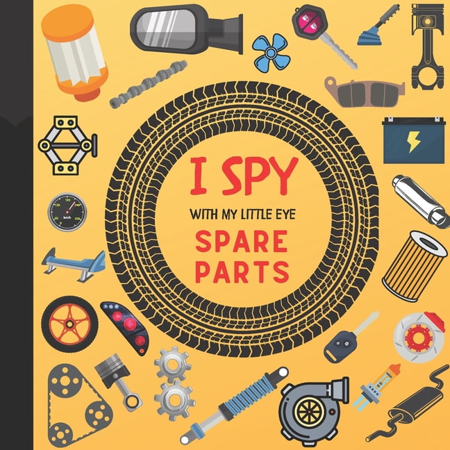 I Spy Vehicles: I Spy With My Little Eye Spare Parts : Let's Play I Spy ...