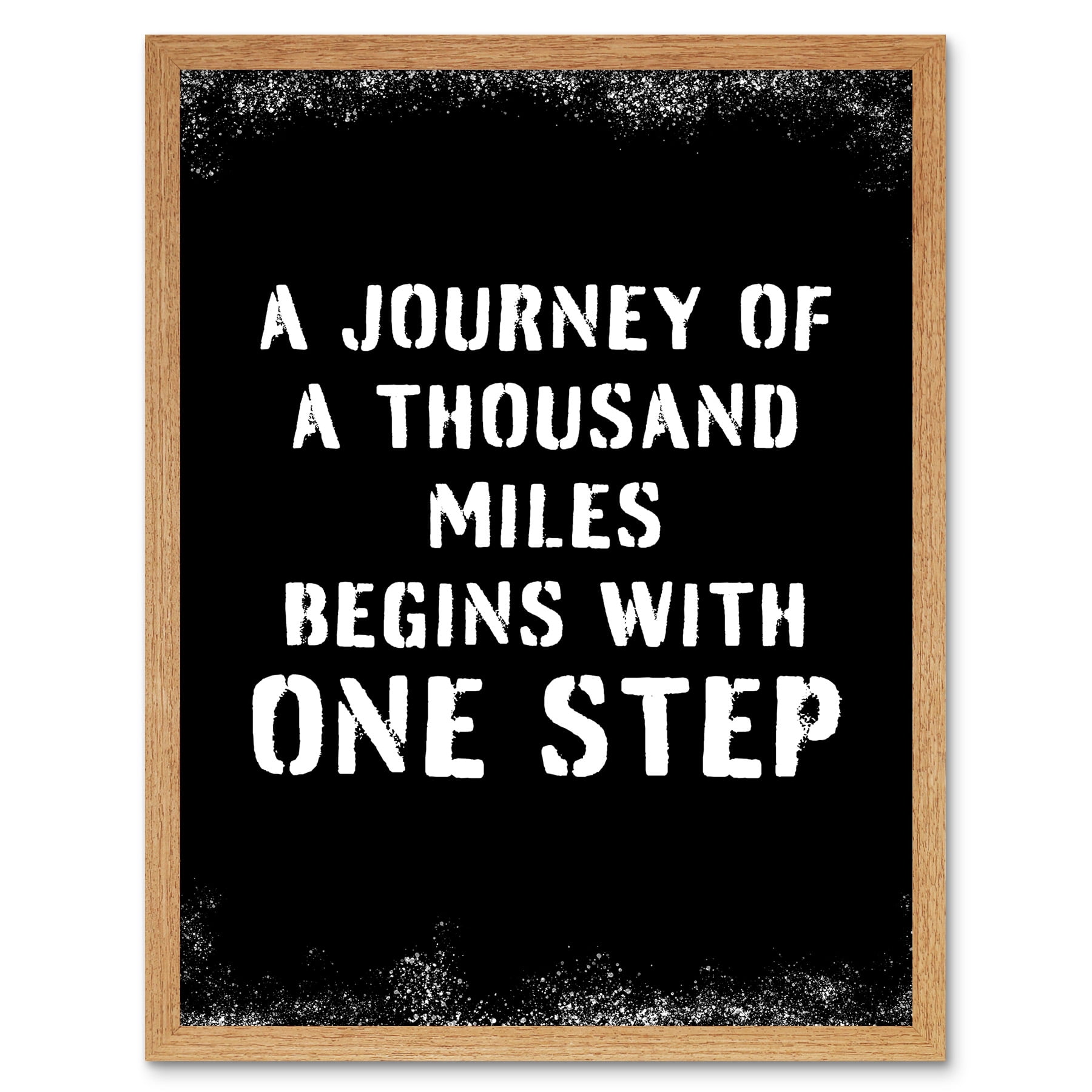 A Journey Of A Thousand Miles Begins With One Step Inspirational ...