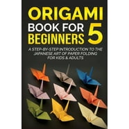 Hello Origami: 30 Fun and Easy Origami Designs for Secret Notes and ...