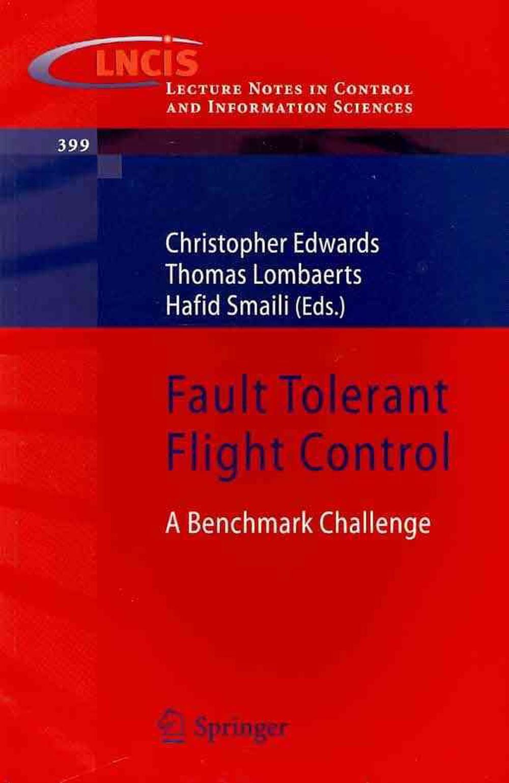 Lecture Notes In Control And Information Sciences Fault Tolerant Flight Control A Benchmark