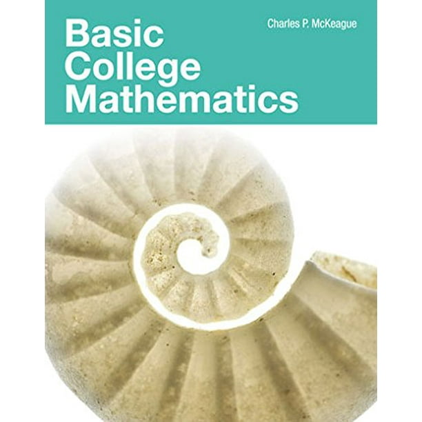 Basic College Mathematics, 9781630980078, Paperback, 1St Edition ...