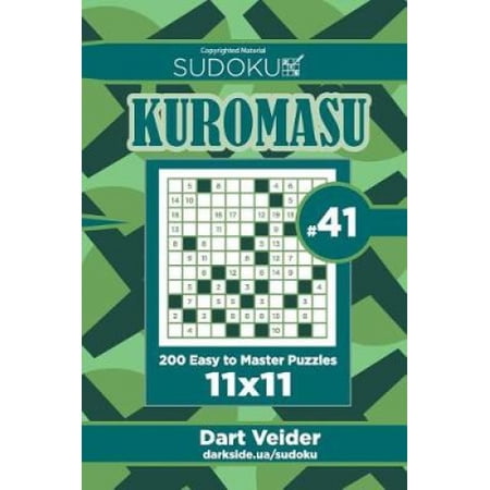 Sudoku Kuromasu - 200 Easy to Master Puzzles 11x11 (Volume 41 ...