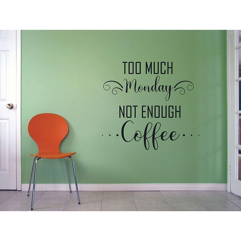 Not Enough Coffee Quotes