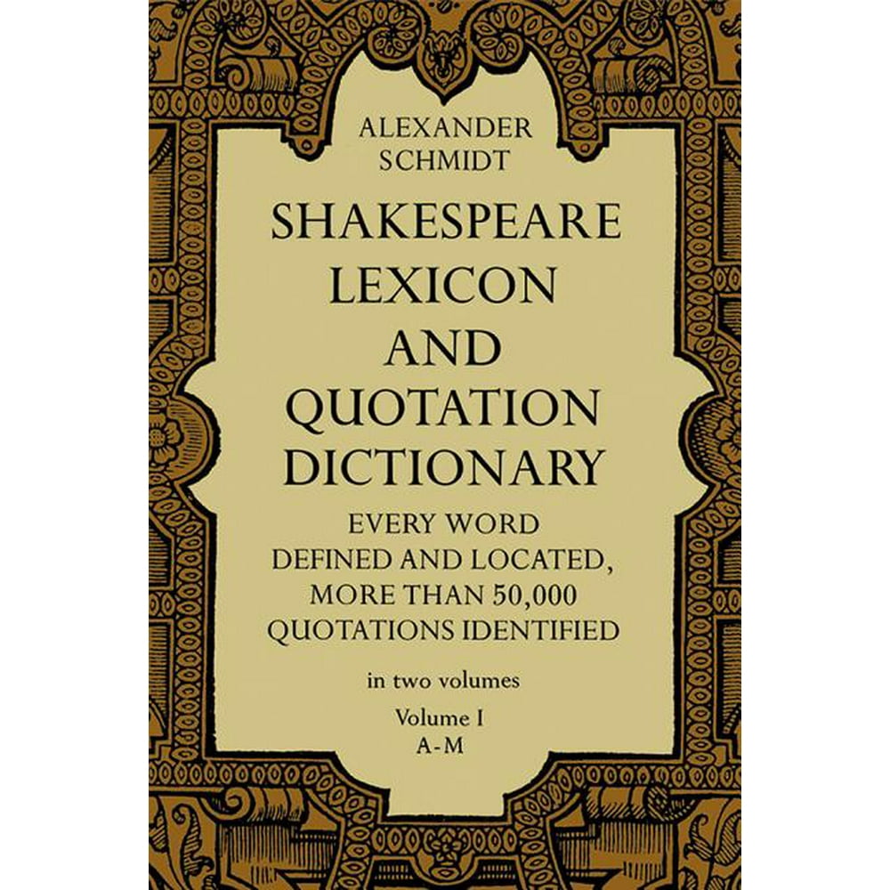 Shakespeare Lexicon and Quotation Dictionary, Vol. 1 - Walmart.com - Walmart.com