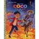 Coco Big Golden Book (Disney/Pixar Coco) (Hardcover) - Walmart.com