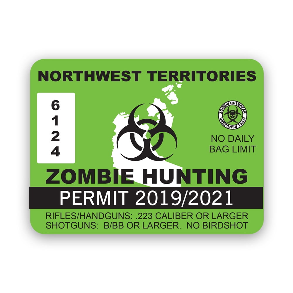 Northwest Territories Zombie Hunting Permit Sticker Decal - Self ...