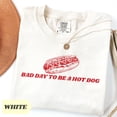 CLOTEX Comfort Colors® Bad Day To Be A Hot Dog T-Shirt Hot Dog Shirt ...