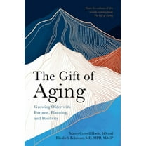 The Gift of Years: Growing Older Gracefully - Walmart.com