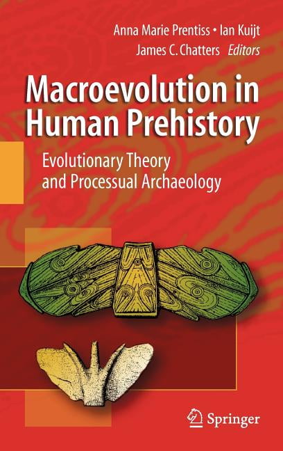 Macroevolution in Human Prehistory : Evolutionary Theory and Processual ...