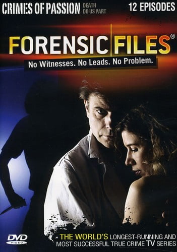 Forensic Files: Crimes of Passion (DVD) - Walmart.com