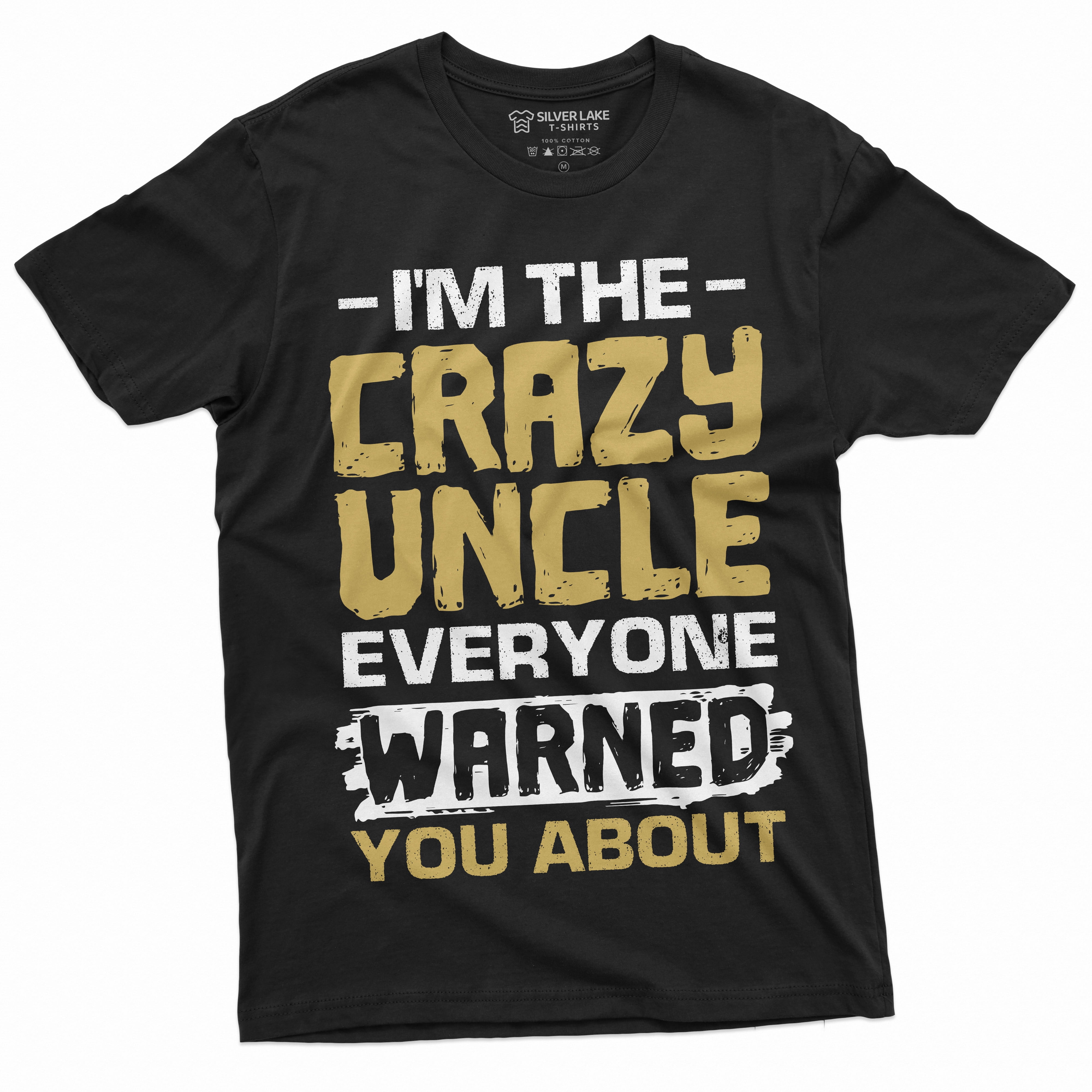 Men's Crazy Uncle Funny Tee Shirt Gif for Birthday Tee Humor Tee Shirt ...