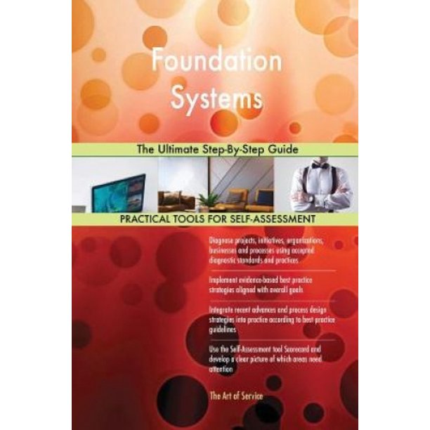 Foundation Systems: The Ultimate Step-By-Step Guide - Walmart.ca