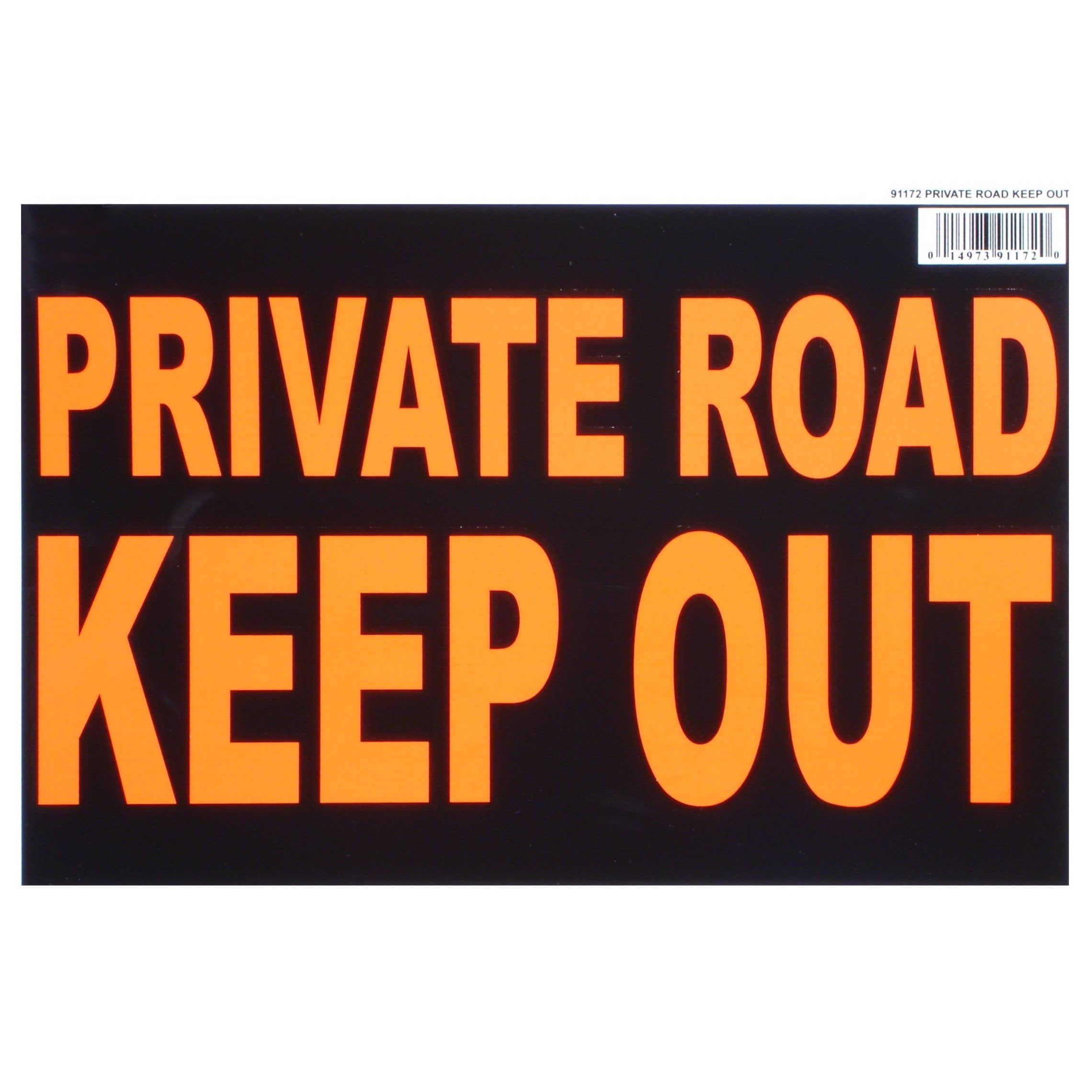 8" x 12" Styrene Plastic "Private Road Keep Out" Signs - Walmart.com