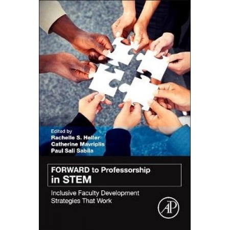 Forward to Professorship in Stem: Inclusive Faculty Development ...