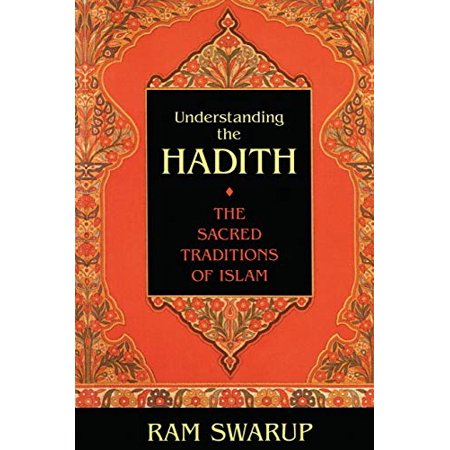 Understanding the Hadith: The Sacred Traditions of Islam | Walmart Canada