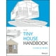 The Tiny House Handbook (Paperback) - Walmart.com