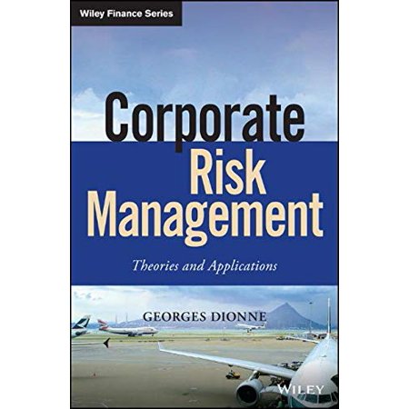 Corporate Risk Management: Theories and Applications (Wiley Finance ...