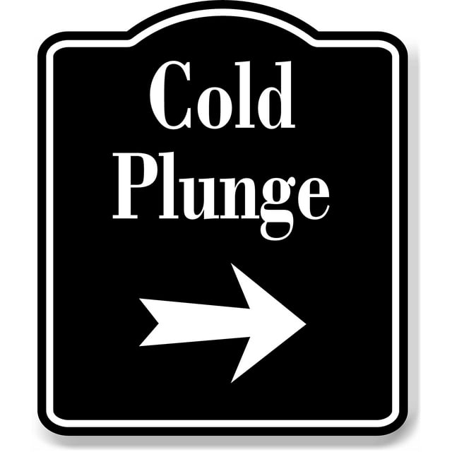 Cold Plunge Right Arrow BLACK Aluminum Composite Sign - Walmart.com