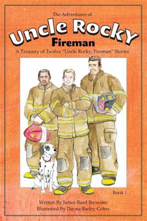 Pre-Owned The Adventures of Uncle Rocky, Fireman Book 1: A Treasury of ...