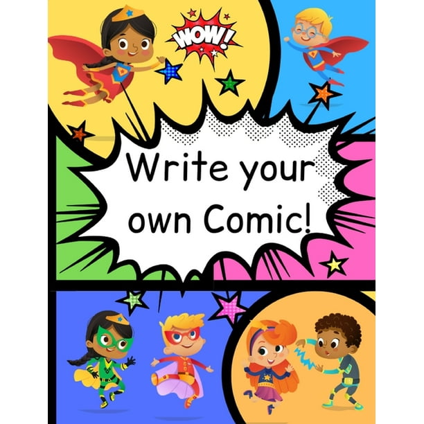 How to Write Your own Comic Book with Black Panels for Creative Kids ...