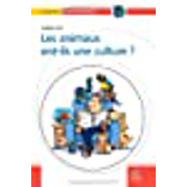 les animaux ont-ils une culture ? - Walmart.com les animaux ont-ils une culture ? - Walmart.com