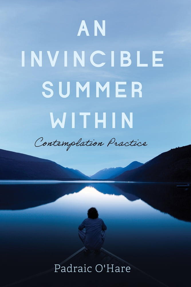 Pre-Owned An Invincible Summer Within: Contemplation Practice ...