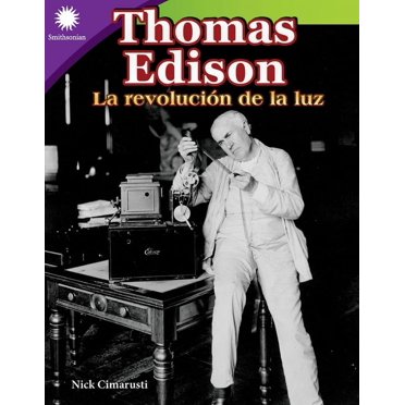 Thomas Edison: The Inspirational Life Story of Thomas Edison ( Life ...