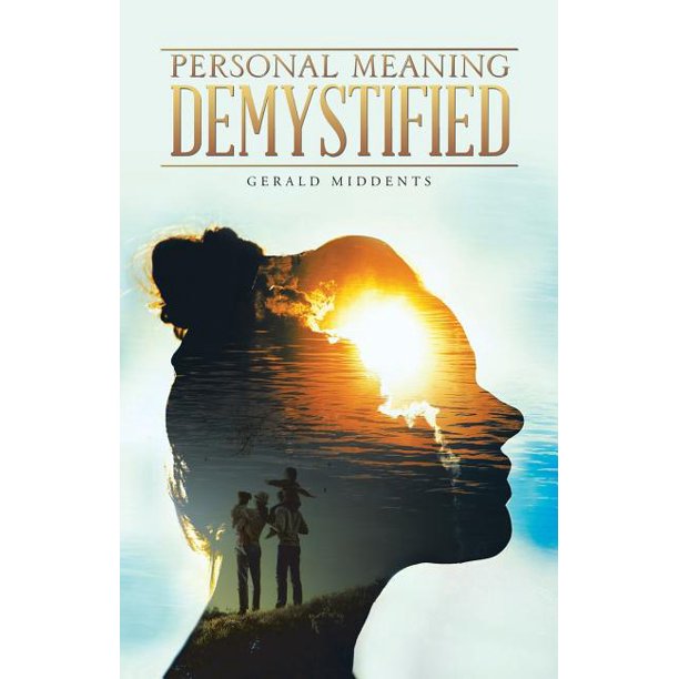 Personal Meaning Demystified (Paperback) - Walmart.com