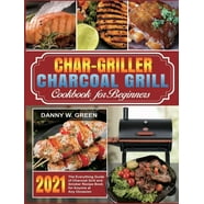 Indoor Grilling Cookbook 2021: 400 Flavorful and Stress-free Recipes ...