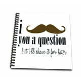 3dRose I Mustache You a question hipster humor art - Drawing Book, 8 by ...
