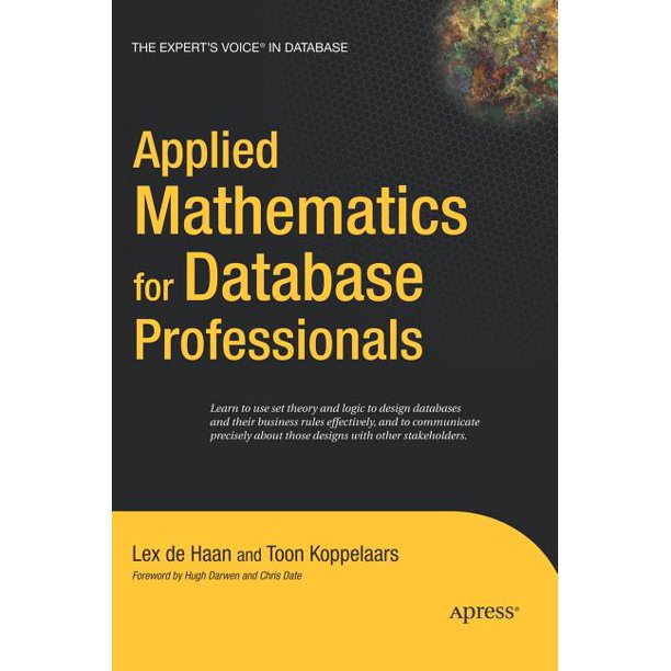 Expert's Voice: Applied Mathematics for Database Professionals ...