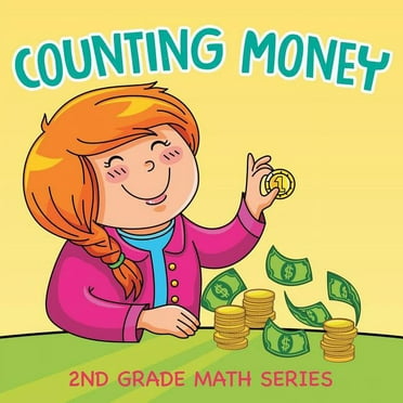 2nd Grade Math Workbook: Counting Money Math Worksheets Edition ...