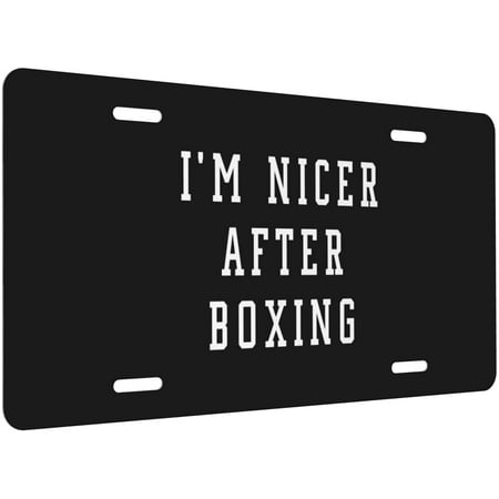 Im Nicer After Boxing License Plate Cover Funny Front Metal Decorative ...