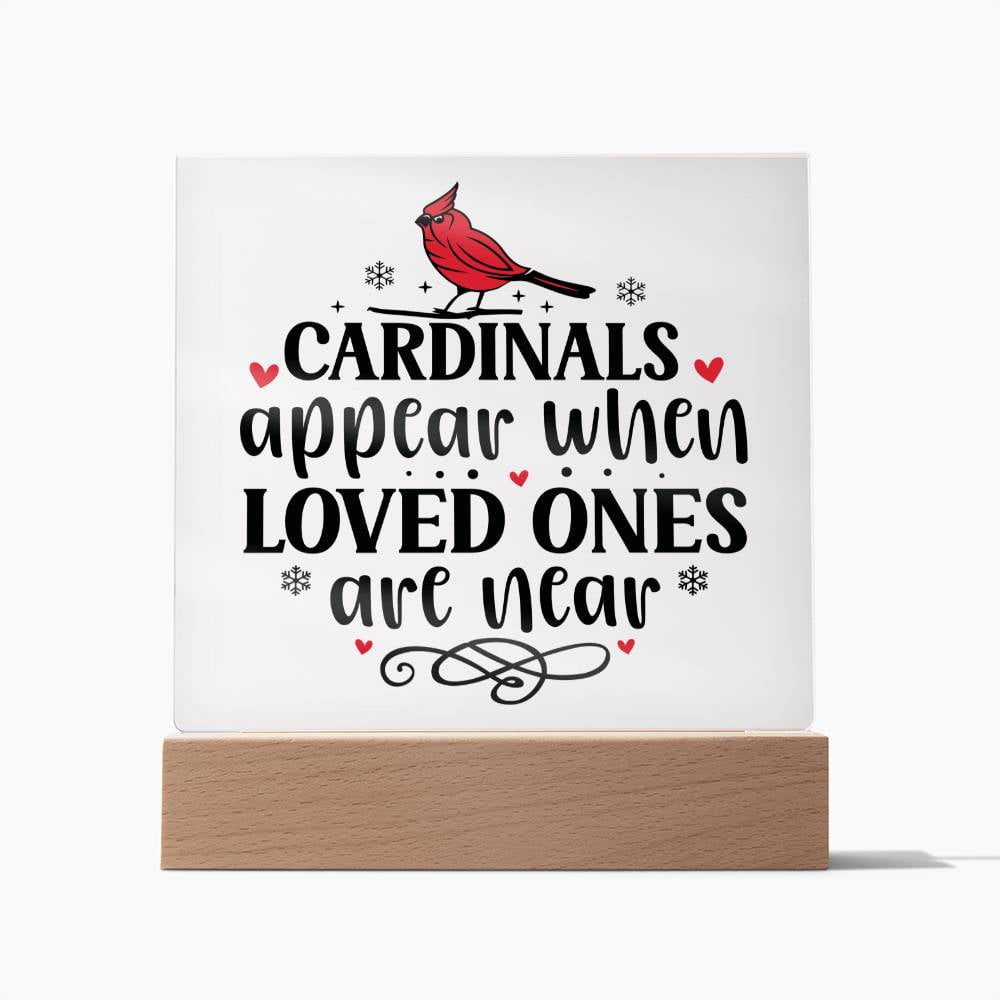 Cardinals Appear When Loved Ones Are Near | Acrylic Square Plaque - Walmart.com