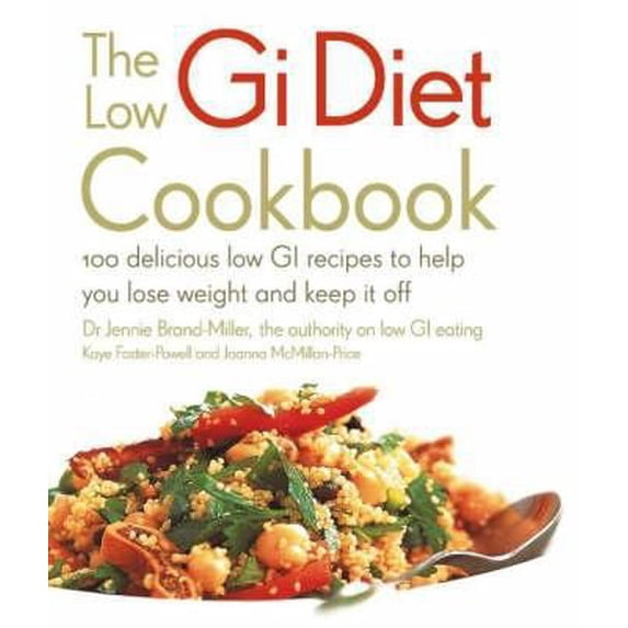 Pre-Owned The Low GI Diet Cookbook (Paperback) 0340897880 9780340897881 ...