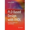 Digital VLSI Systems Design: A Design Manual for Implementation of Projects on FPGAs and ASICs ...