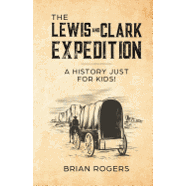 What Was the Lewis and Clark Expedition? - Walmart.com