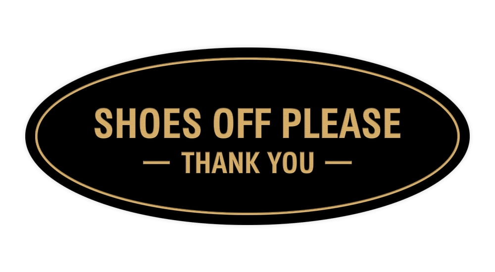 Oval Shoes Off Please Thank You Sign (Black Gold) - Large 3.6x9 ...
