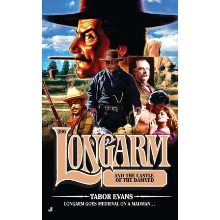 Longarm Longarm 415: Longarm 415: Longarm and Senorita Revenge, Book ...