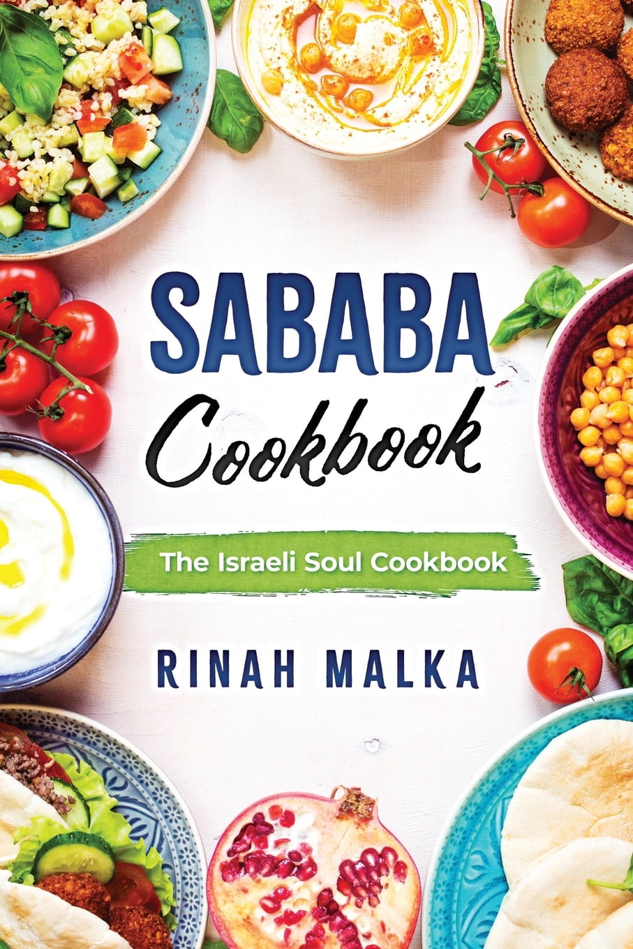 Sababa Cookbook: The Israeli Soul Cookbook (Paperback) - Walmart.com ...