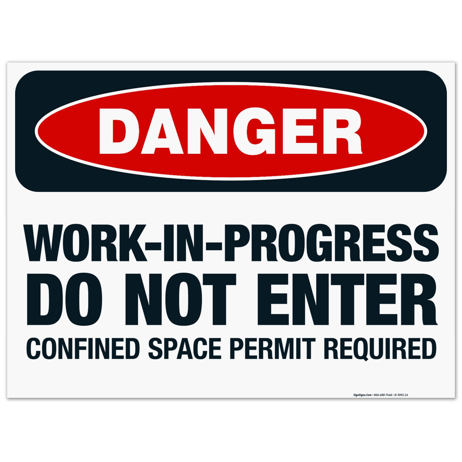 Danger Work-In-Progress Confined Space Permit Required Sign, OSHA ...