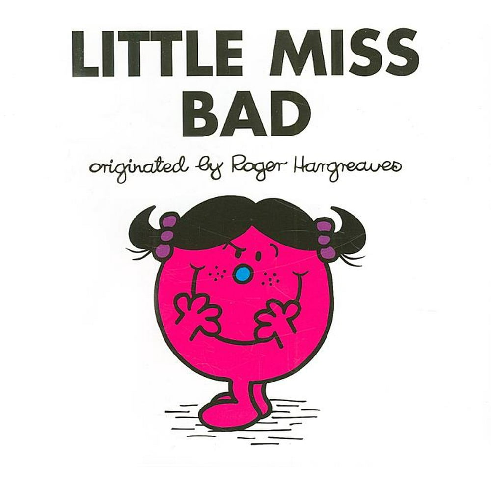 Mr. Men and Little Miss: Little Miss Bad (Paperback) - Walmart.com ...