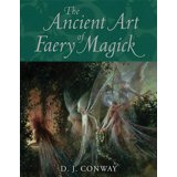 The Ancient Art of Faery Magick (Paperback) - Walmart.com