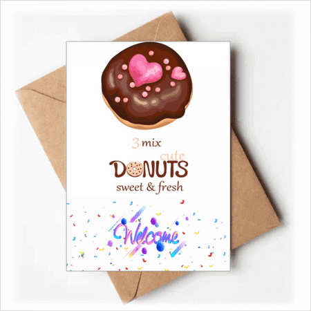 Heart Chocolate Dessert Sweet Food Welcome Back Greeting Cards ...
