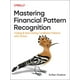 Mastering Financial Pattern Recognition : Finding and Back-Testing ...