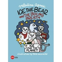 Ice the Bear and the Boiling Breath, (Hardcover) - Walmart.com