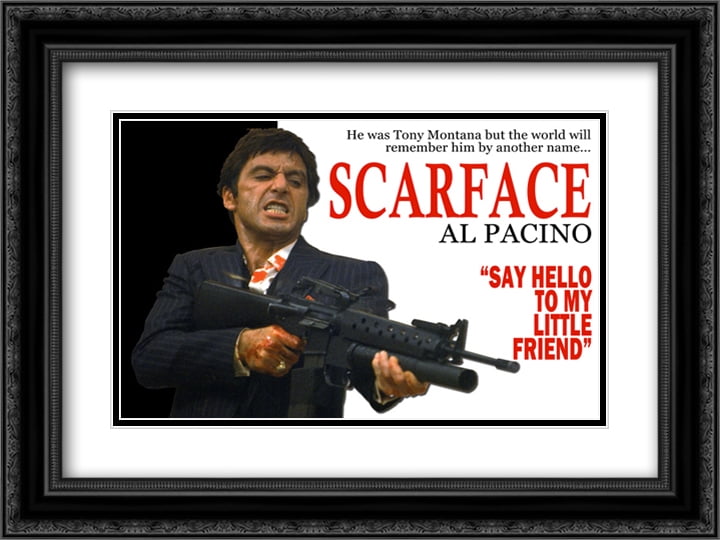 Scarface Say Hello To My Little Friend Poster